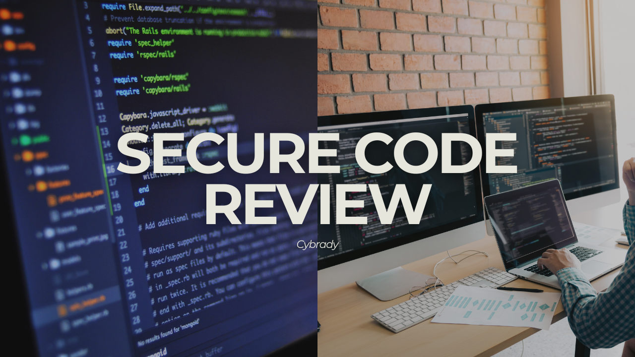 Secure Code Review – Cybrady